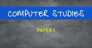 FREE COMPUTER STUDIES PAPER 1 QUESTION PAPERS AND MARKING SCHEMES ...