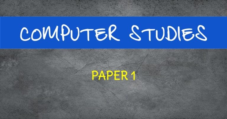 FREE COMPUTER STUDIES PAPER 1 QUESTION PAPERS AND MARKING SCHEMES ...