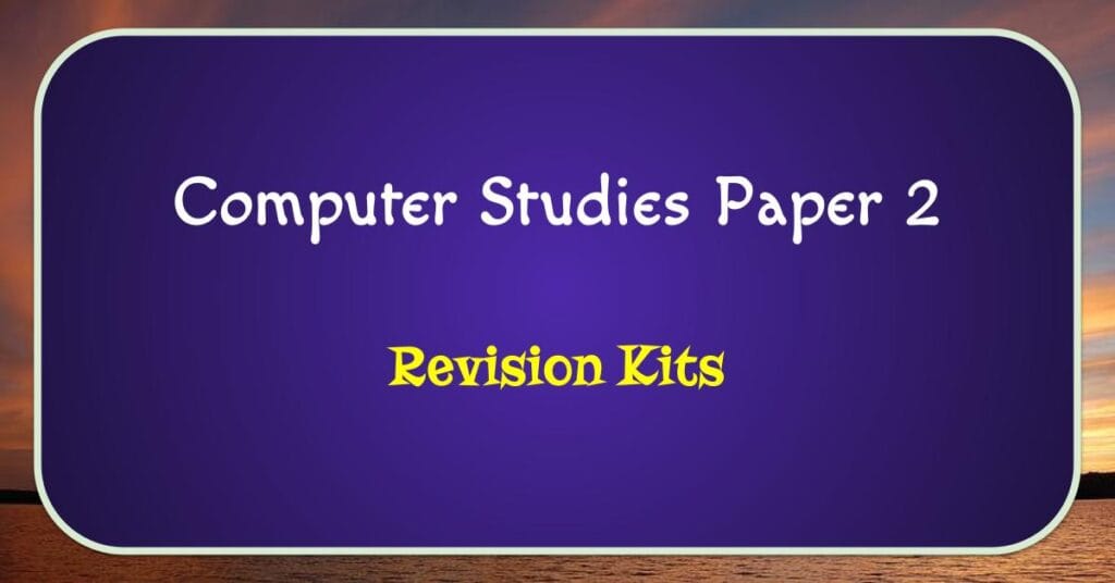 FREE DOWNLOADS: KCSE COMPUTER STUDIES PAPER 2 REVISION KITS - ELIMU ...